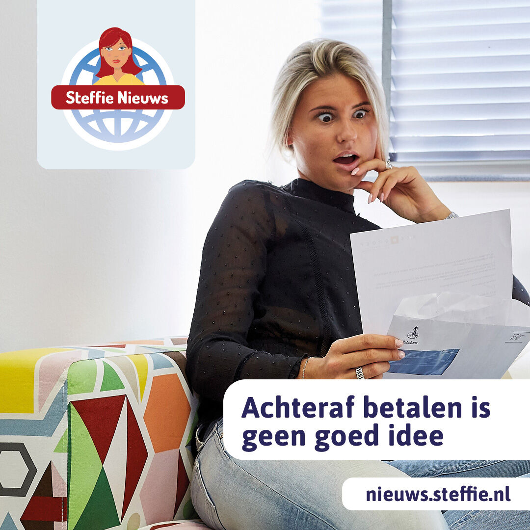 Achteraf betalen is geen goed idee